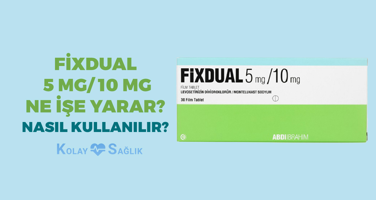 Fixdual 5 mg 10 mg Nedir? Güncel Fiyatı Ne Kadar?